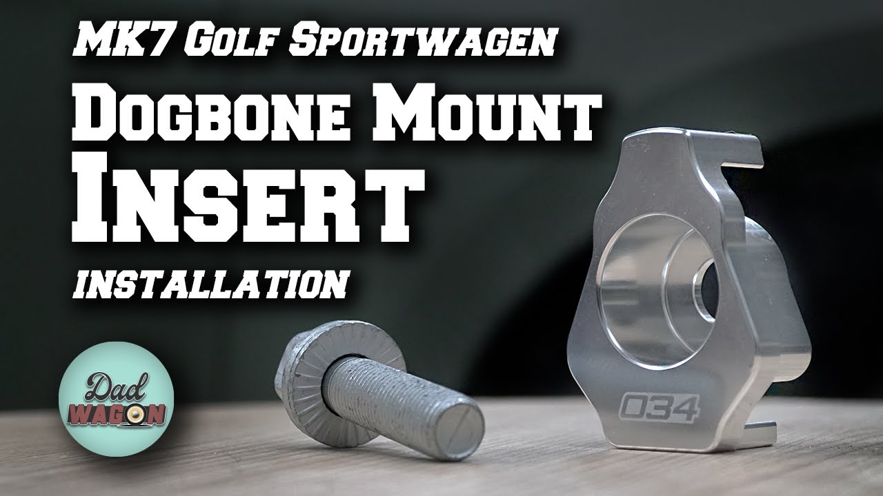 A Quick and Helpful 034 Dogbone Mount Insert Installation Video – Mk7 ...